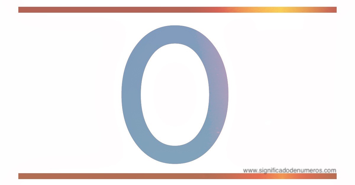 QUE SIGNIFICA EL NÚMERO 0 - Significado de los Números