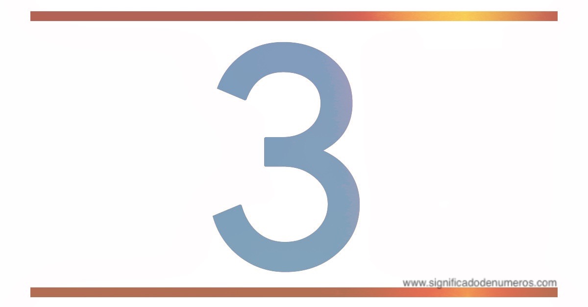 QUE SIGNIFICA EL NÚMERO 3 - Significado de los Números